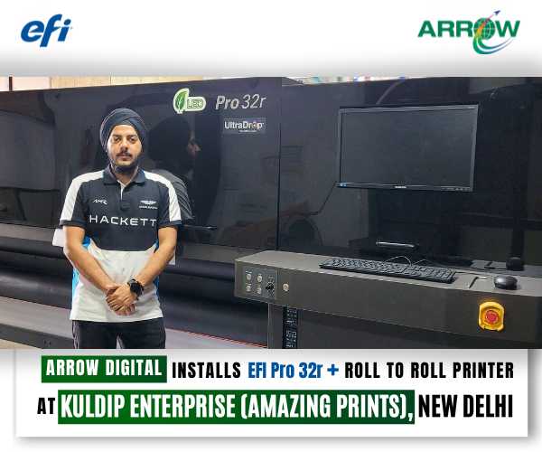 Arrow Digital Installs the EFI Pro 32r+ Roll-to-Roll Printer at Kuldip ...
